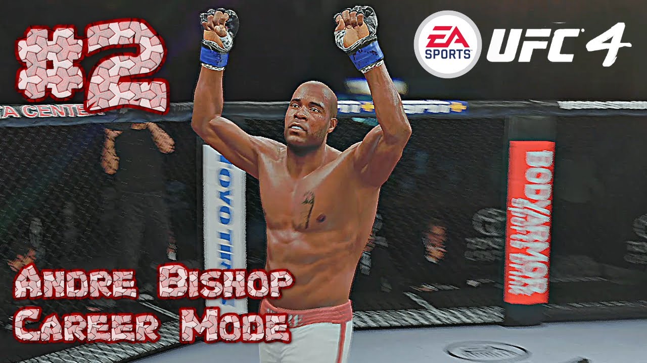 The Heart : Andre Bishop UFC 4 Career Mode : Episode 2 : UFC 4 Career ...