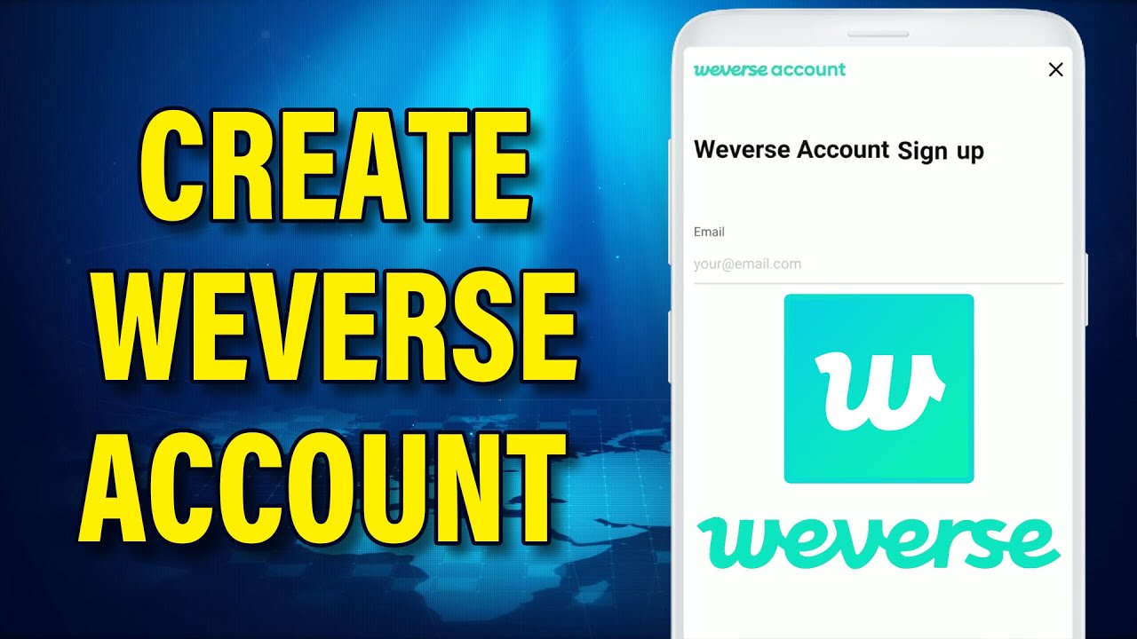 Create Weverse Account 2023 | Weverse Sign Up - YouTube