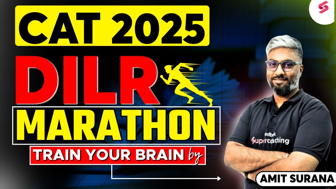 Marathon Session For CAT 2025 DILR Preparation | DILR CAT Preparation ...