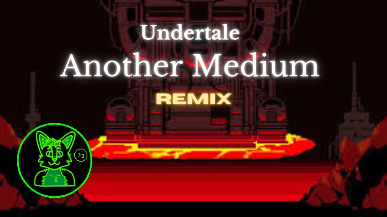 J.J Remix/ Undertale / Another Medium Remix - YouTube