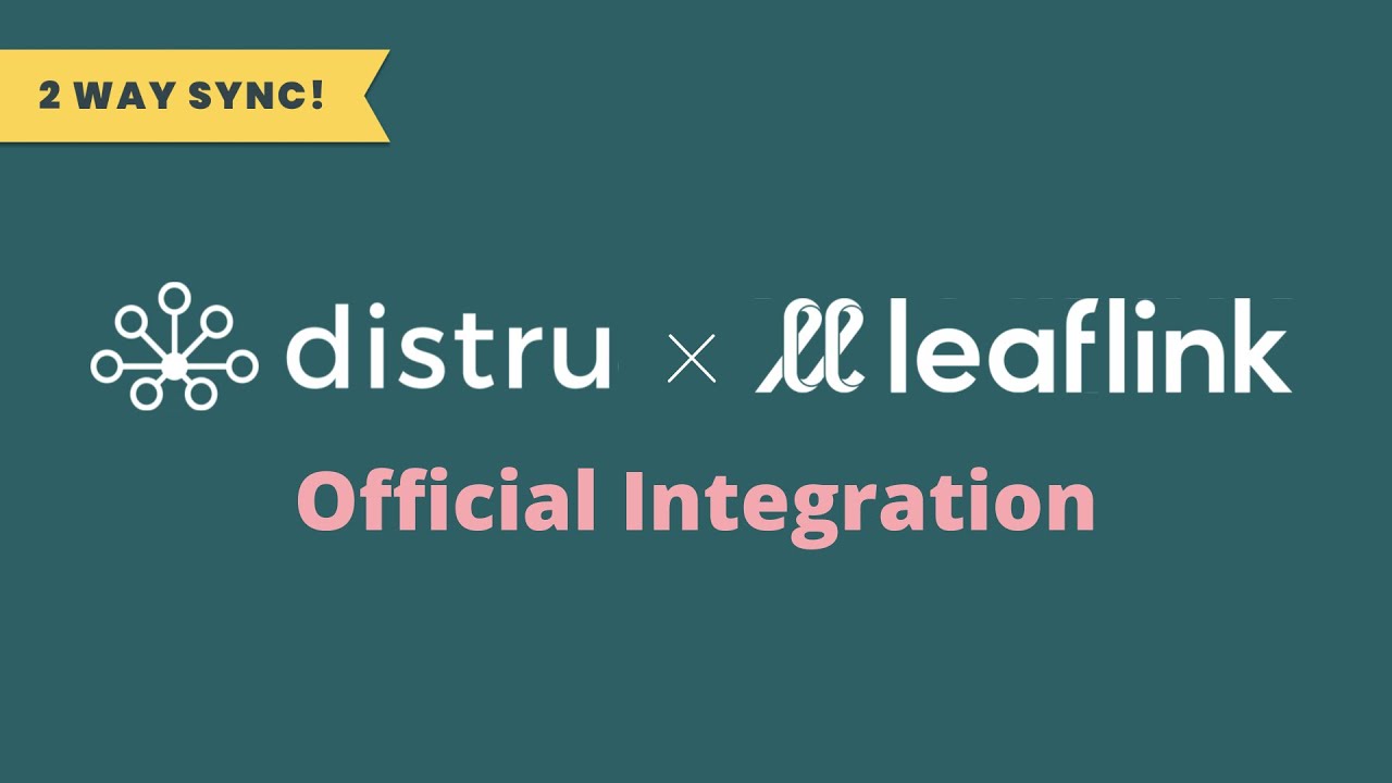 Distru x LeafLink Integration - YouTube