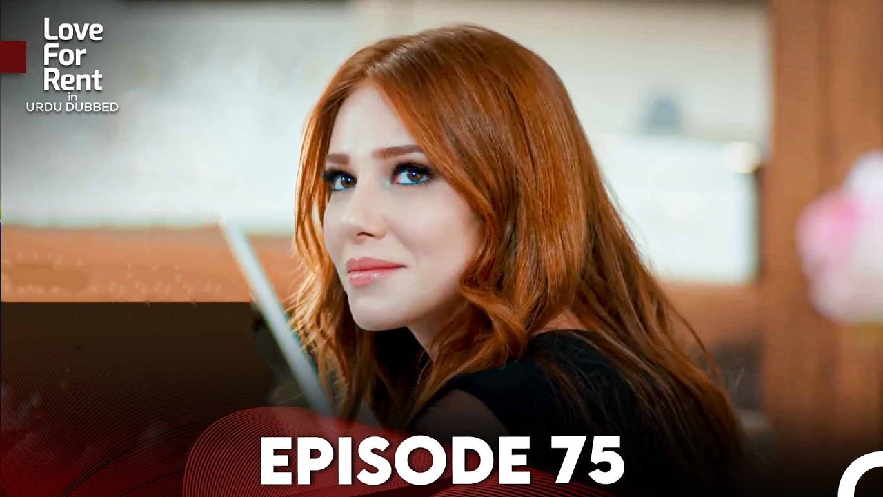 Love For Rent Episode 75 Kiralık Ask Urdu Dubbed - اردو میں ڈب شدہ قسط ...