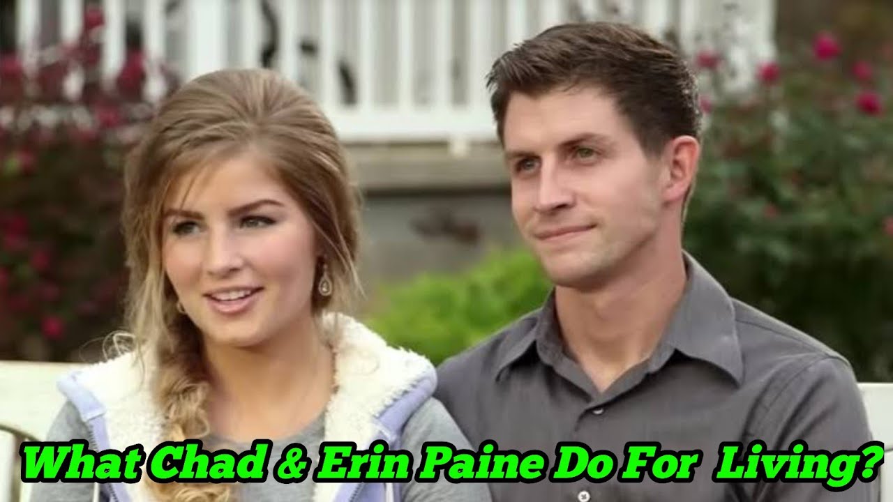 Very difficult News!! What Chad & Erin Paine Do For Living? - YouTube