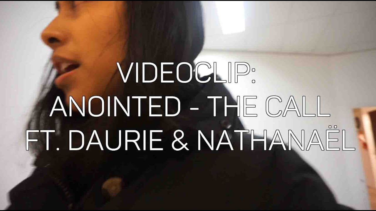 VLOG #093 VIDEOCLIP ANOINTED THE CALL - YouTube