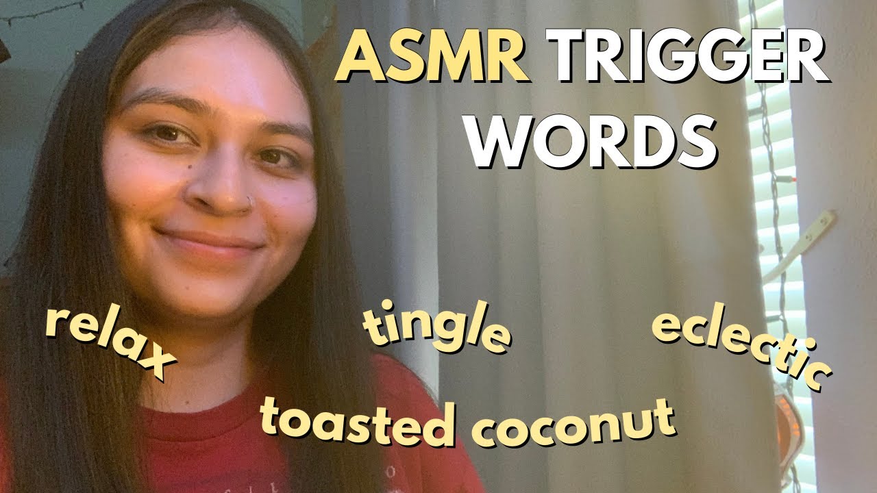 ASMR Trigger Words ⭐️ - YouTube