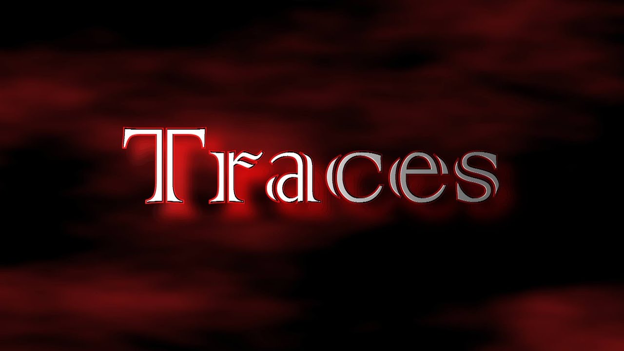 Traces Official Trailer - YouTube