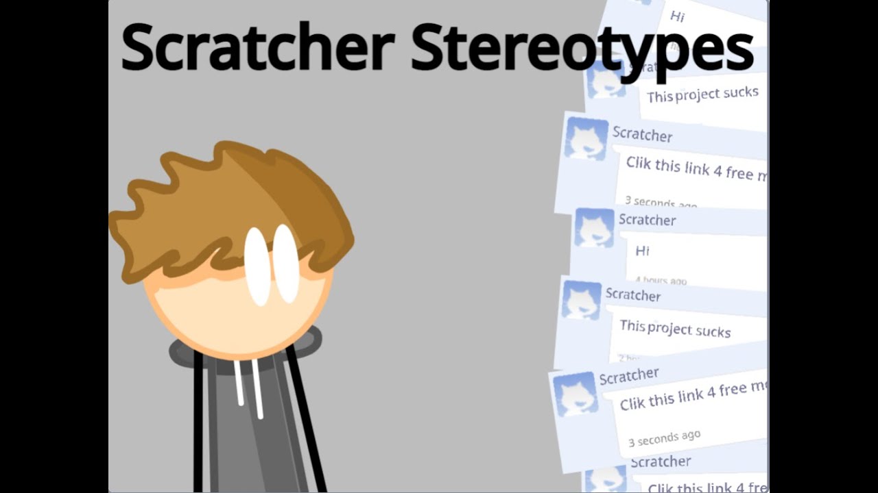 Scratcher Stereotypes a scratch animation - YouTube