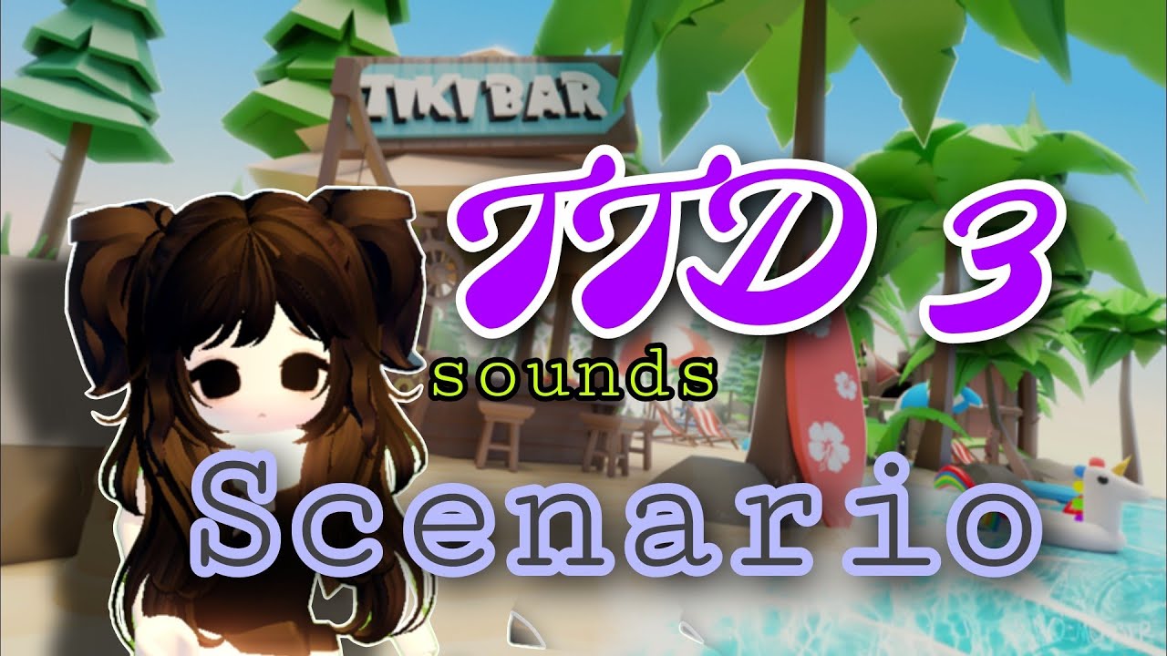 Roblox : Scenario - TTD3 (Sound) - YouTube