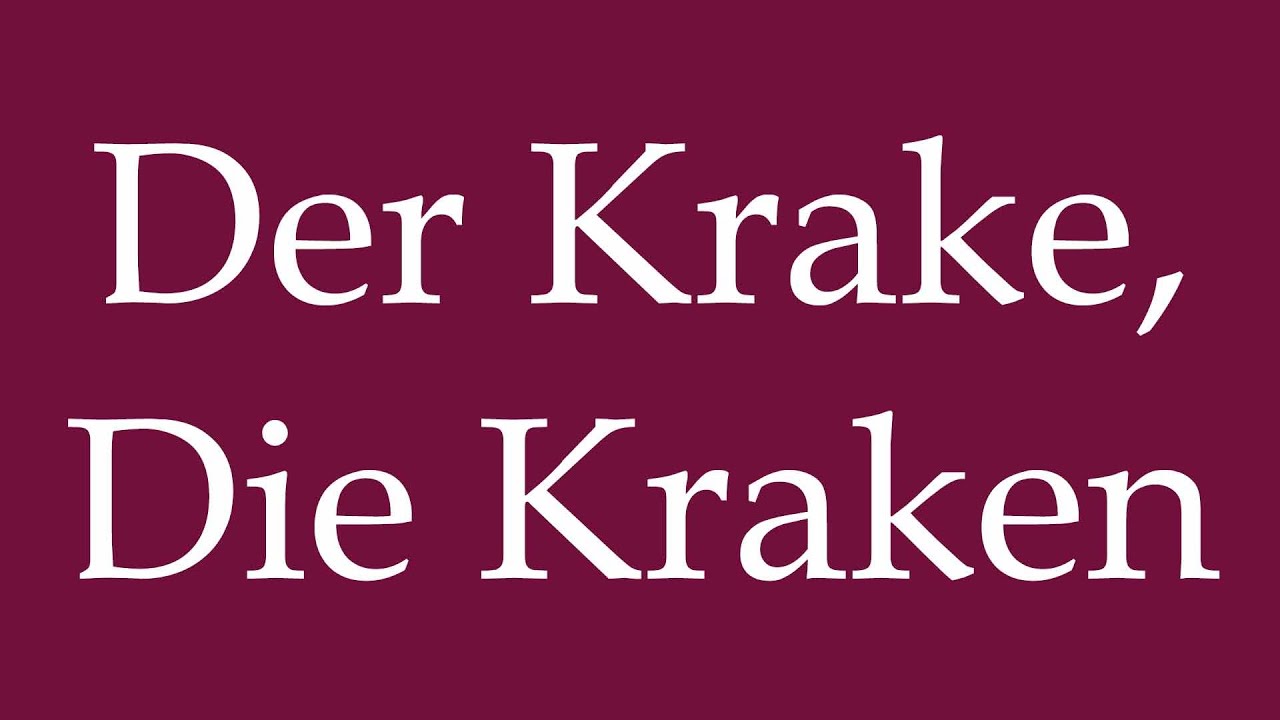 How to Pronounce ''Der Krake, Die Kraken'' (The Octopus, The Octopuses ...