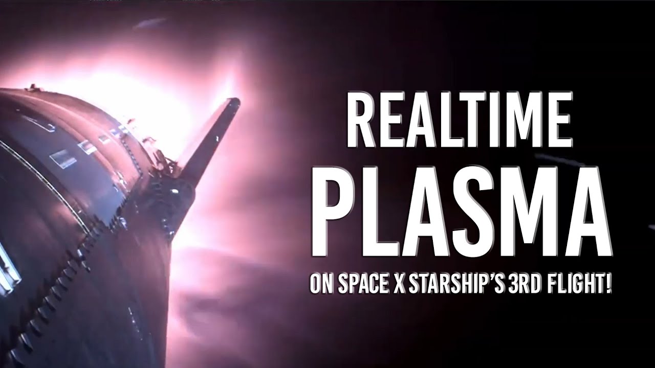 Insane! Watch SpaceX Starship building Plasma during its atmospheric re ...