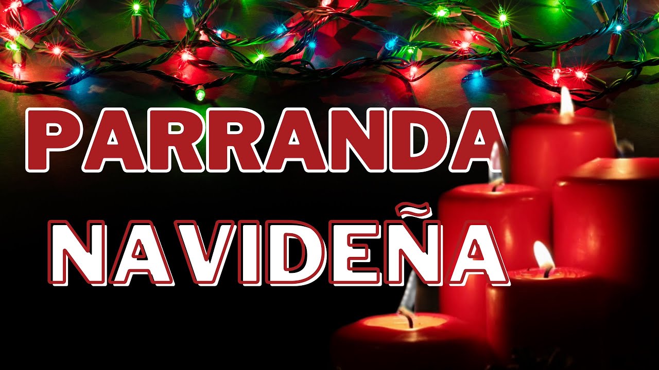 PARRANDA NAVIDEÑA / Dj Taz #musicanavidad #musicanavideña - YouTube