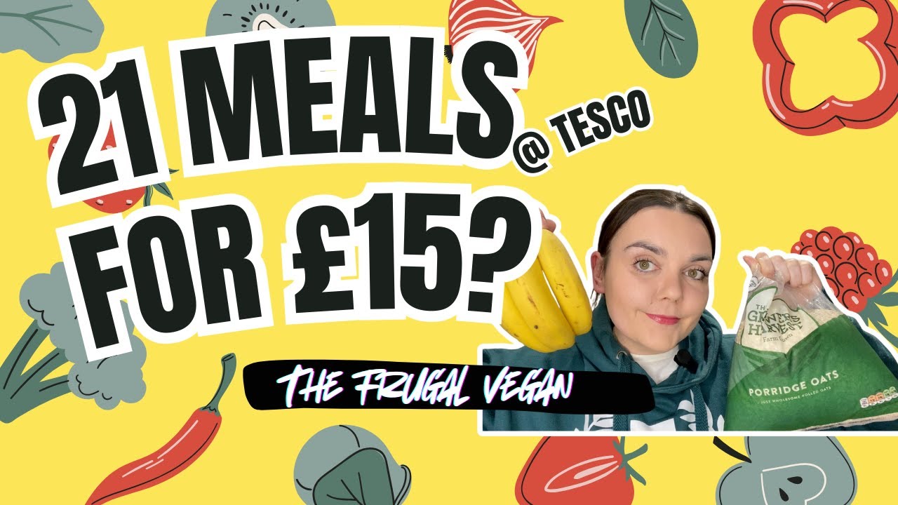 21 Vegan Meals for £15 from TESCO: Plus BIG Personal News! - YouTube