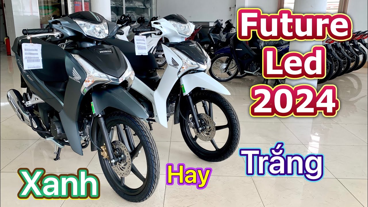 Future led 125 fi 2024 | Trả góp trả trước chỉ từ 8 triệu nhận xe ...