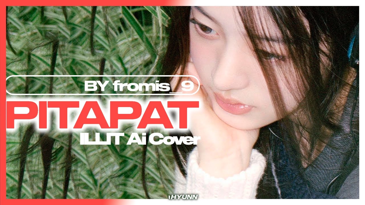 [AI COVER] how would ILLIT sing ‘PITAPAT (DKDK)’ by fromis_9. - YouTube