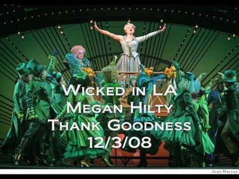 Wicked in LA - Megan Hilty - Thank Goodness - 12.3.08 - YouTube