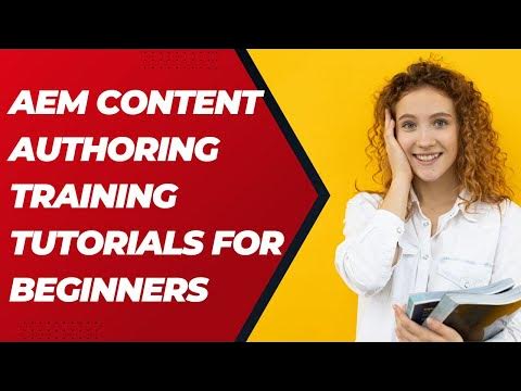 AEM Content Authoring Training Tutorials for Beginners - YouTube