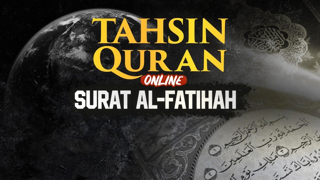 Tahsin Quran Surat Al-Fatihah - Gabung Yuuk - YouTube