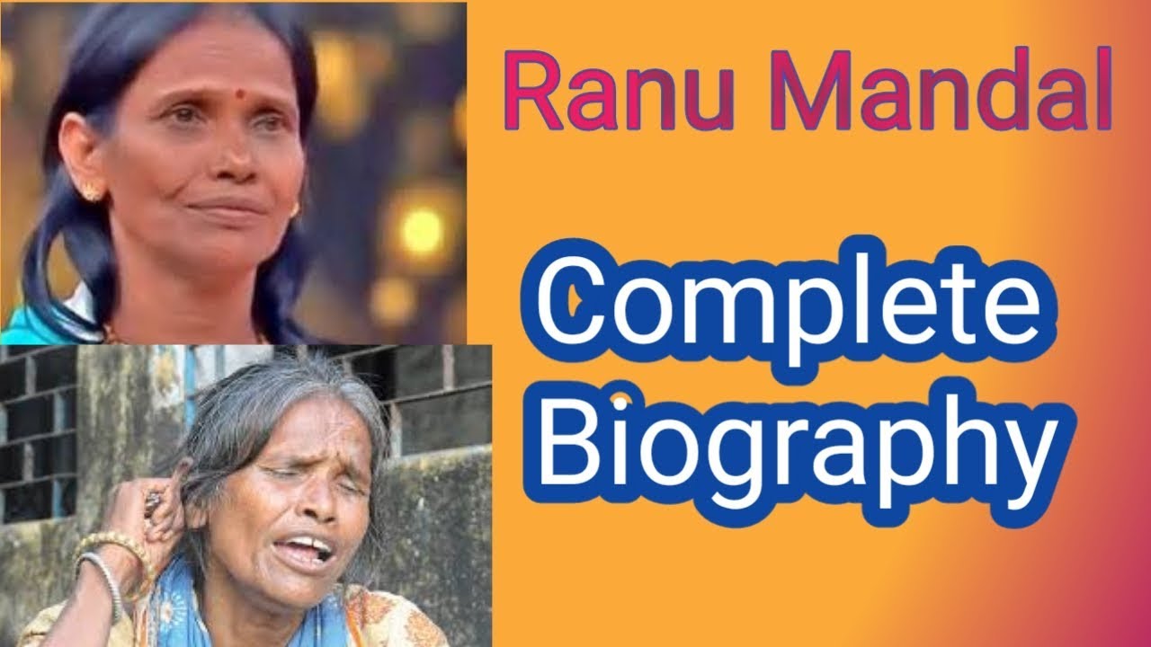 Ranu Mandal ||Complete Biography || - YouTube