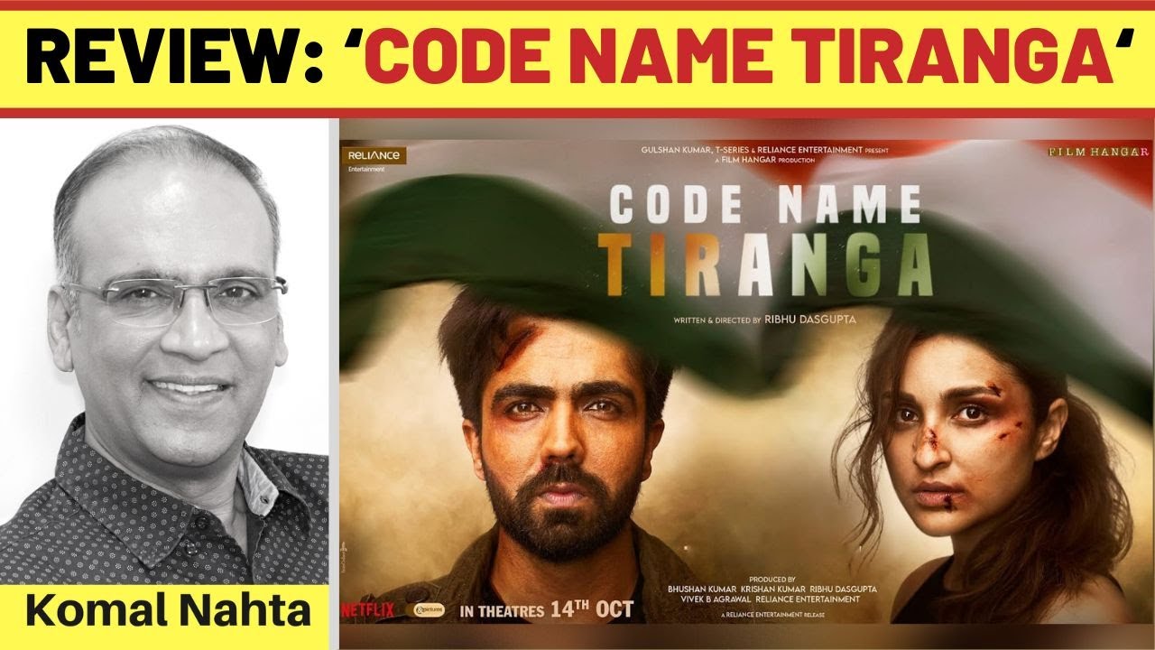 ‘Code Name Tiranga’ review - YouTube