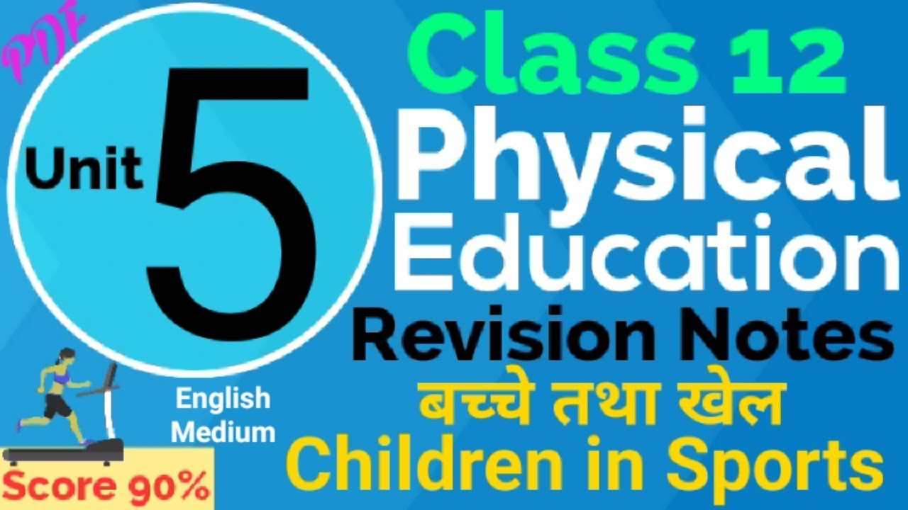 Children and Sports Revision Notes|Physical Education Class 12 Unit 5 ...
