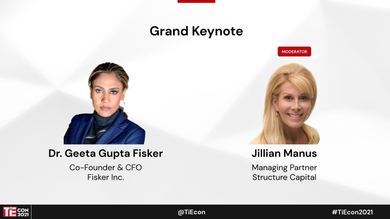 Grand Keynote I Dr. Geeta Gupta-Fisker, Fisker Inc and Jillian Manus I ...