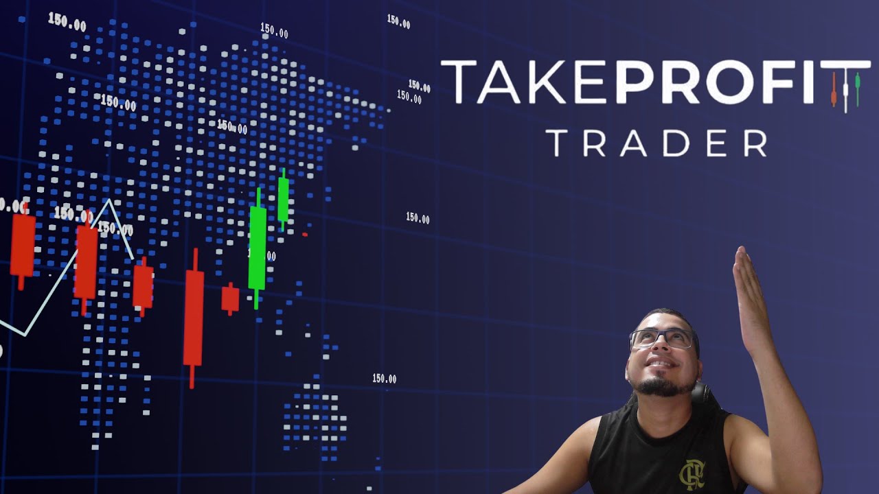 🔥 TAKE PROFIT TRADER: Tudo que você precisa saber antes de comprar ou ...