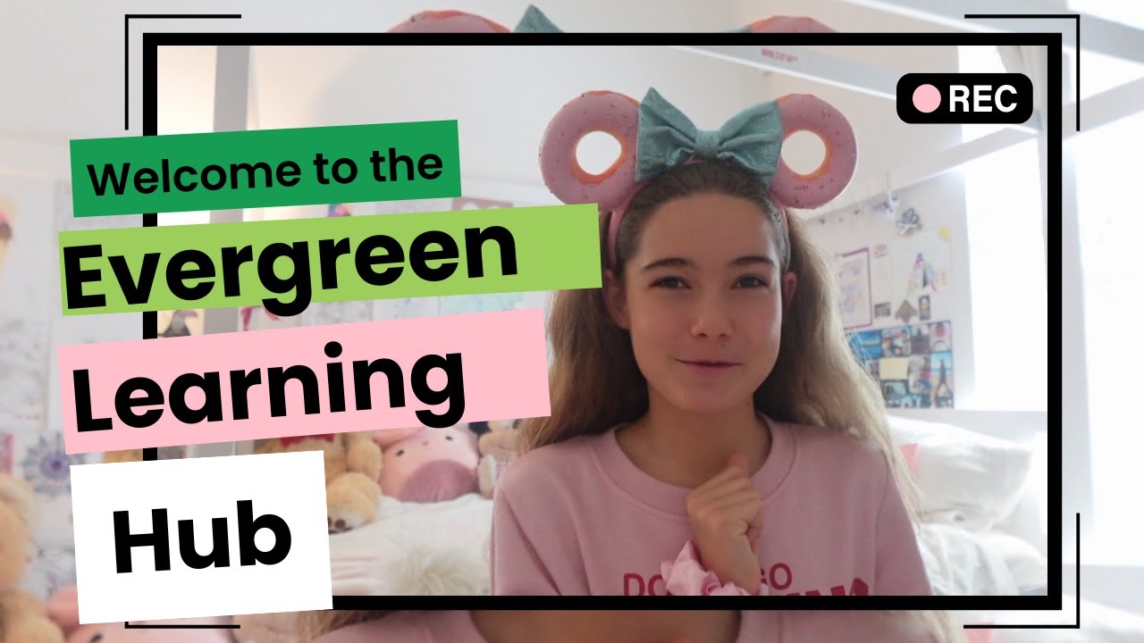 Welcome to the Evergreen Learning Hub! - YouTube