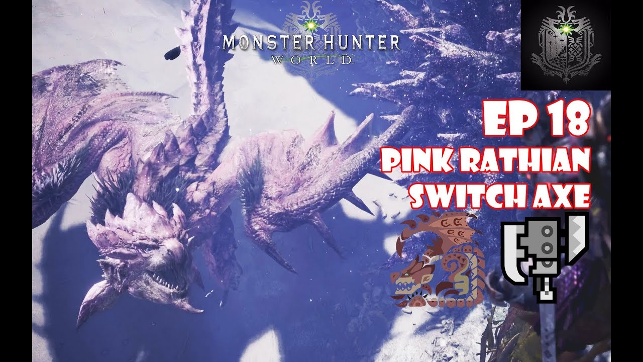 Monster Hunter World Pink Rathian Switch Axe - YouTube