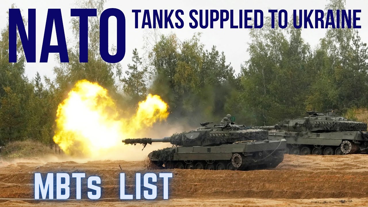 Tanks types supplied by NATO countries to Ukraine - YouTube