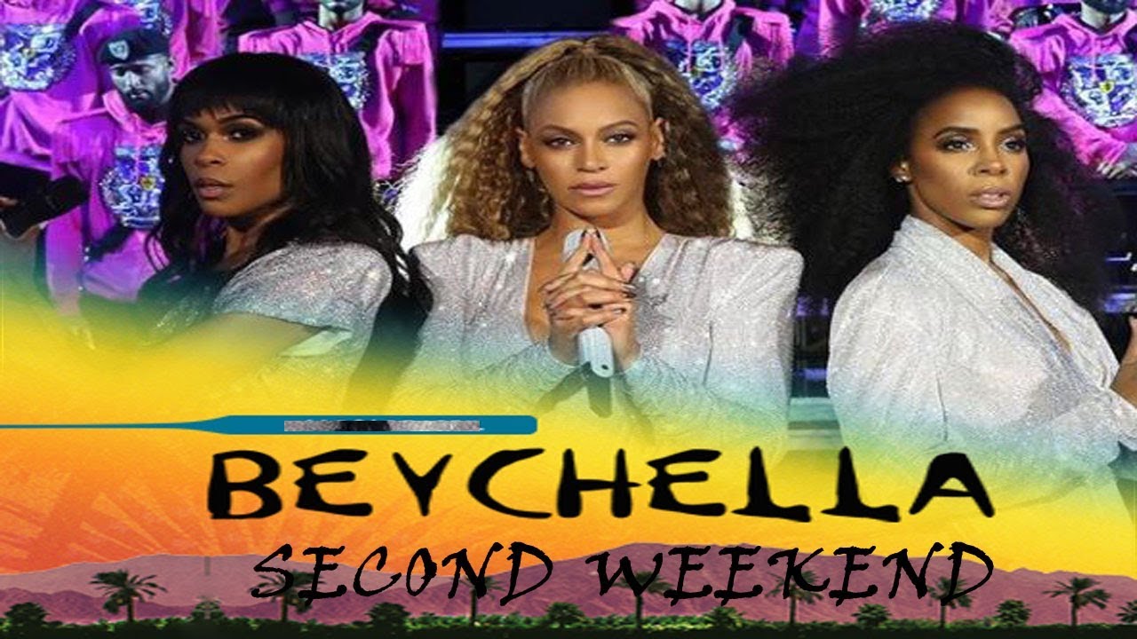 BEYCHELLA SECOND WEEKEND | BEYONCE + COACHELLA | DESTINY'S CHILD ...