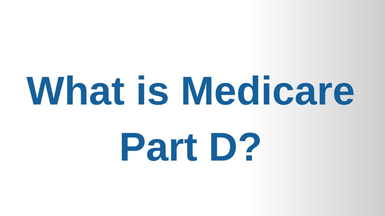 What is Medicare Part D? - YouTube