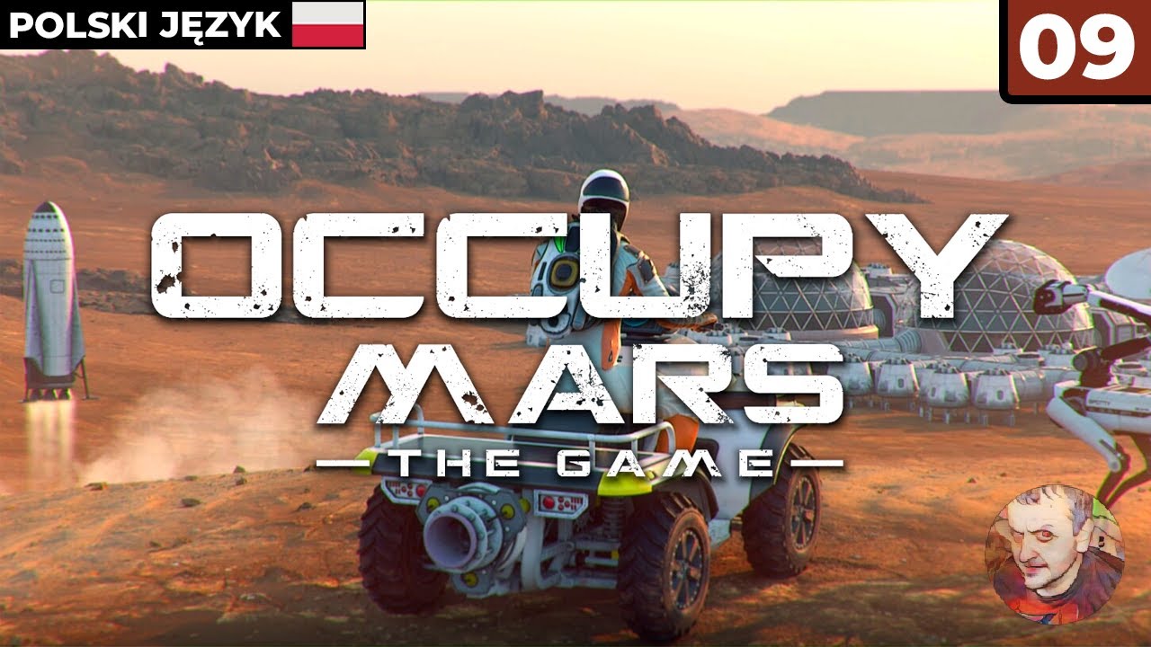 Occupy Mars: The Game PL #9 - Wincyj paneli, wincyj prundu! ☀⚡👨‍🚀 ...