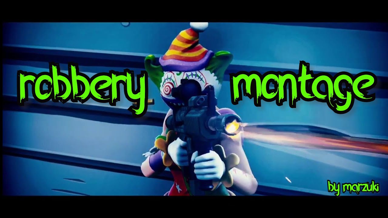 "ROBBERY"by (juicewrld fortnite montage) - YouTube