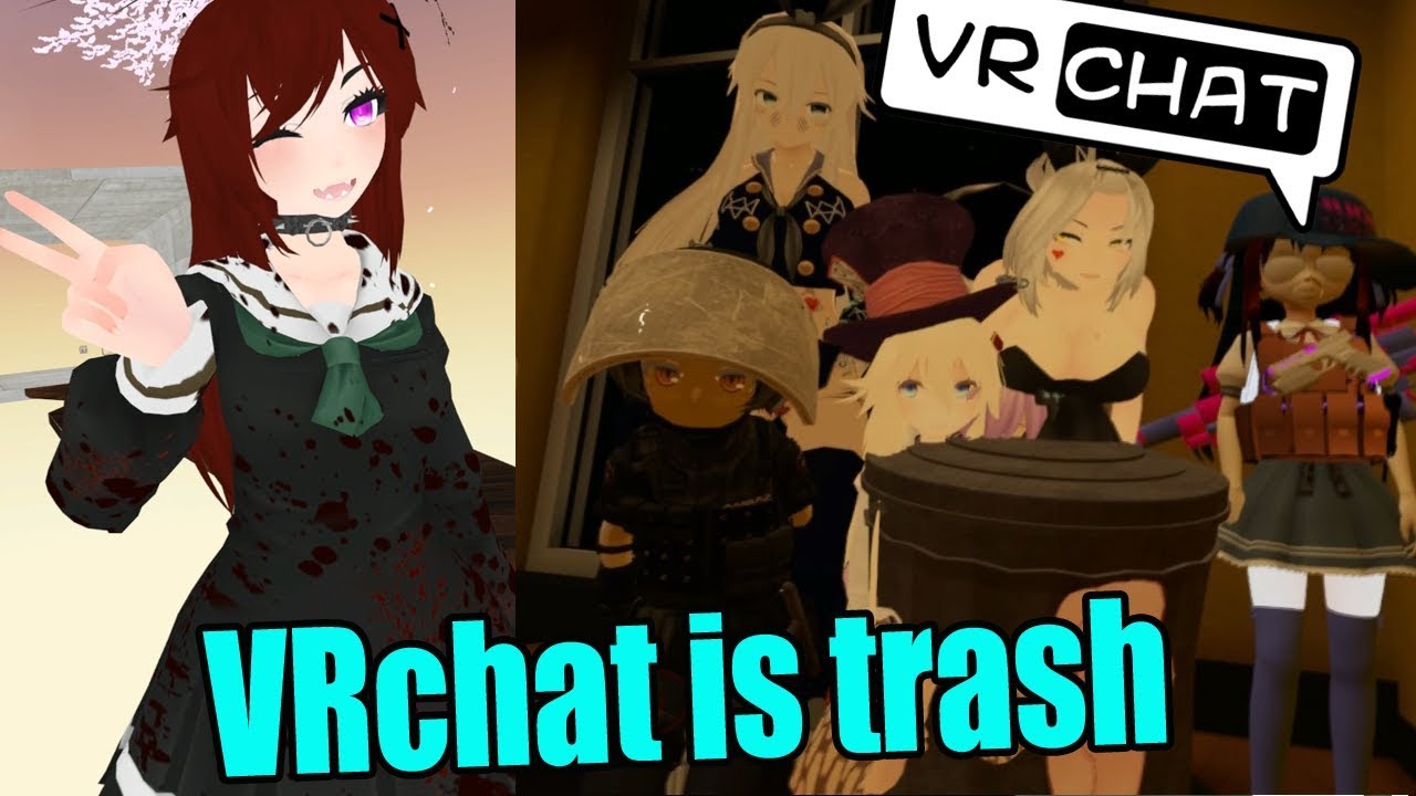 VRchat is trash. - YouTube
