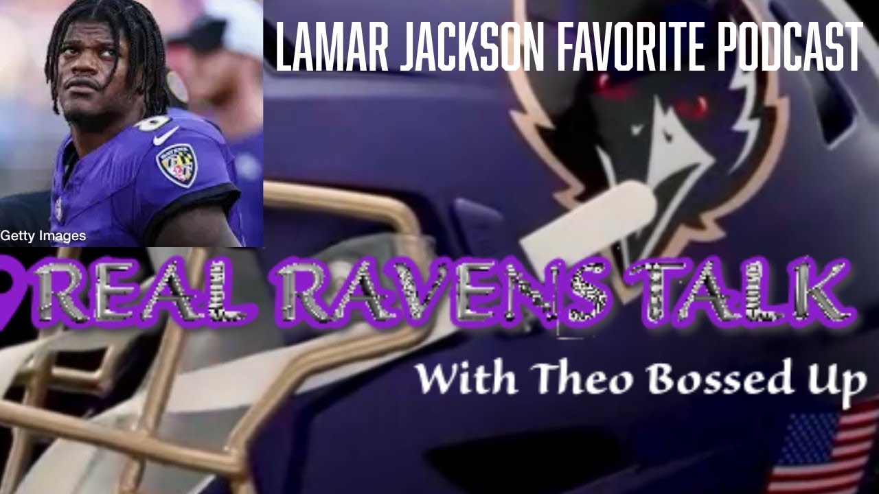 REAL Ravens Talk w/ Theo Bossed Up - YouTube