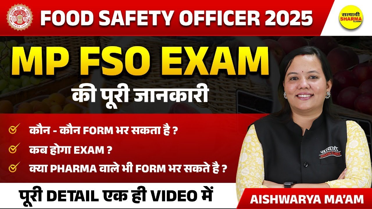 FOOD SAFETY OFFICER 2025, MP FSO EXAM FULL INFORMATION, MP FSO EXAM ...