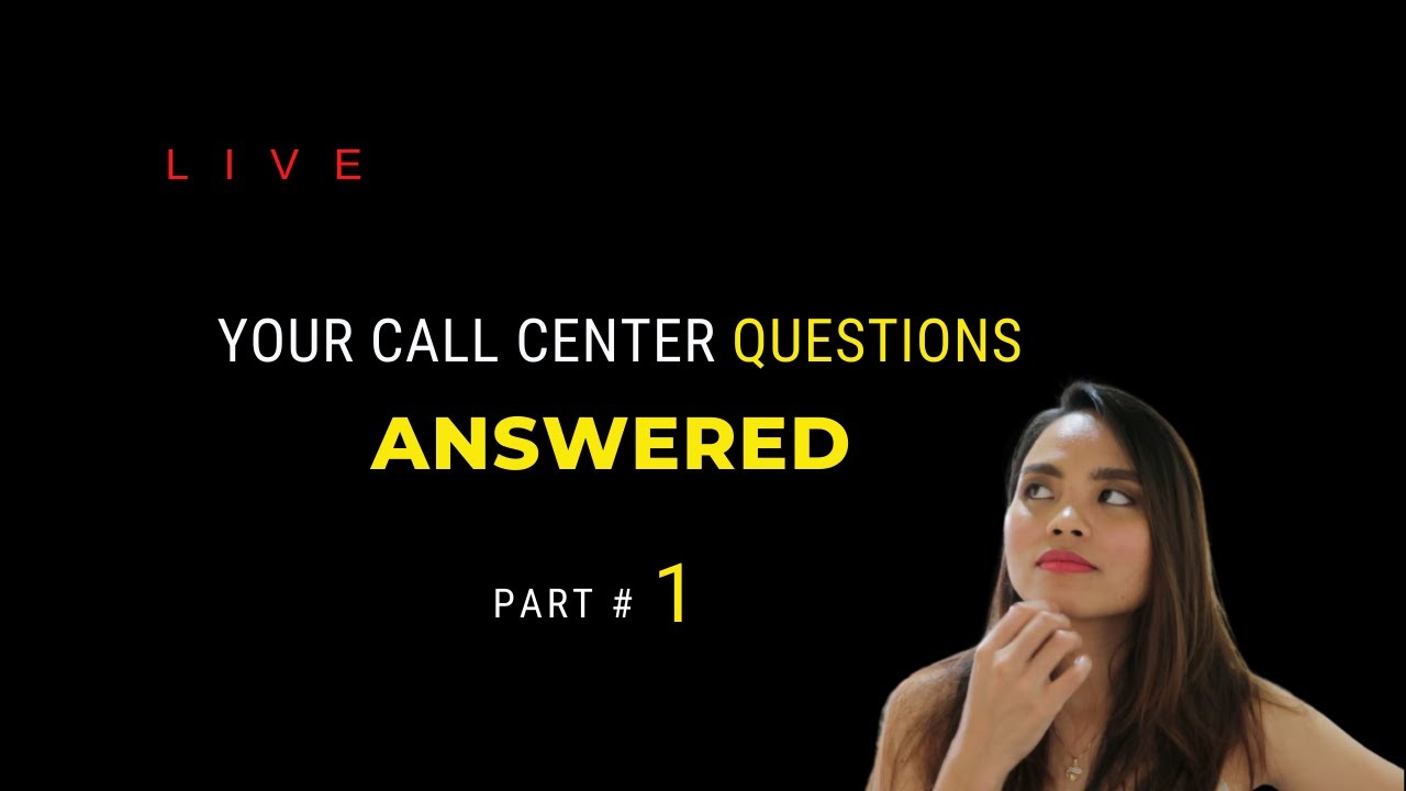 LIVE: Call Center Q&A - Part 1 - YouTube
