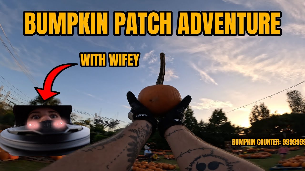 BUMPKIN PATCH ADVENTURES WITH WIFEY! - YouTube
