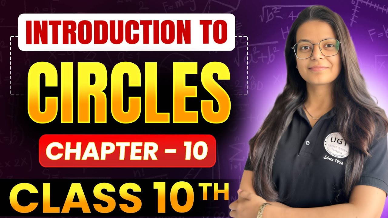 Class 10th Circles | Introduction of Circles | Chapter - 10 | 10th ...