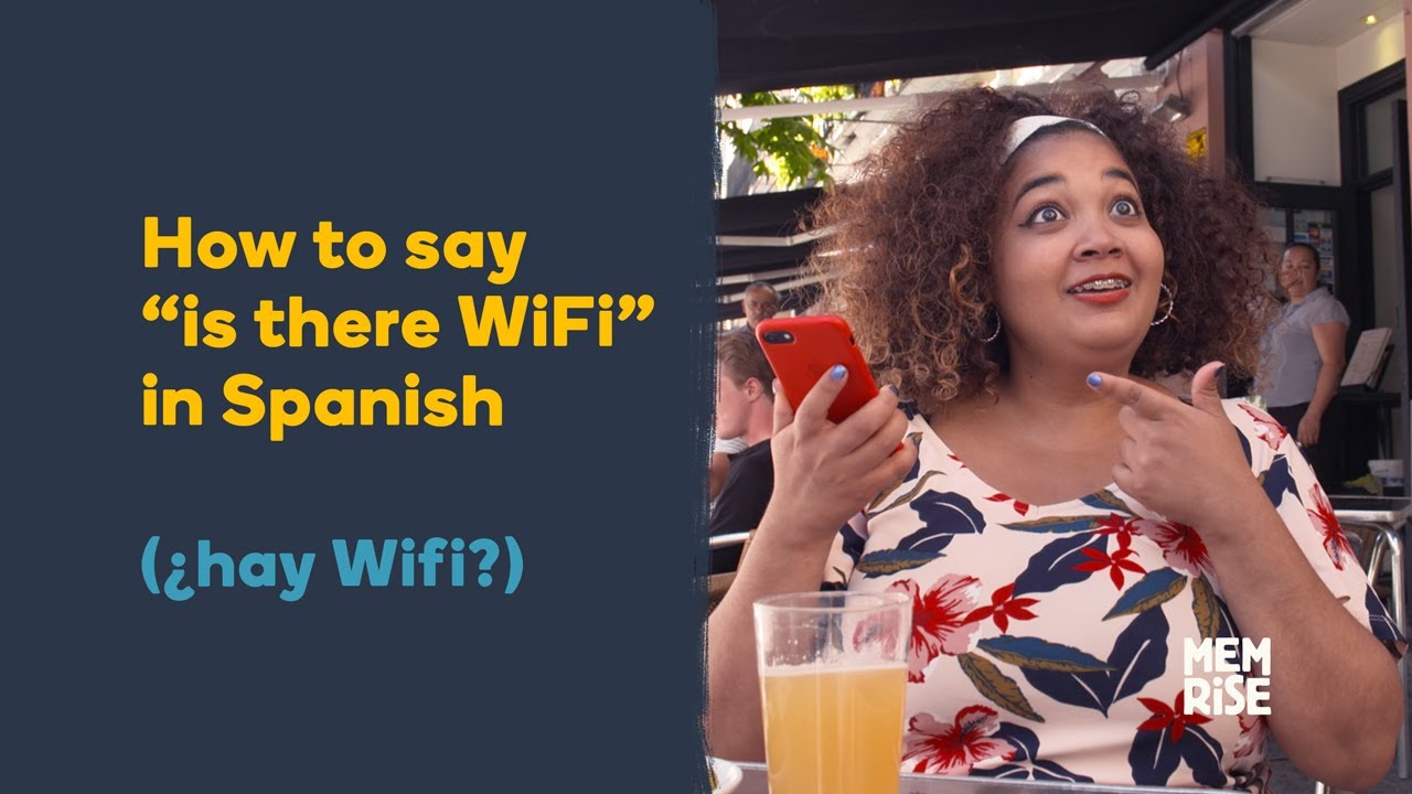How To Say Is There Wifi In Spanish Learn Spanish Fast With How To Say Is There Wifi In Spanish Learn Spanish Fast With