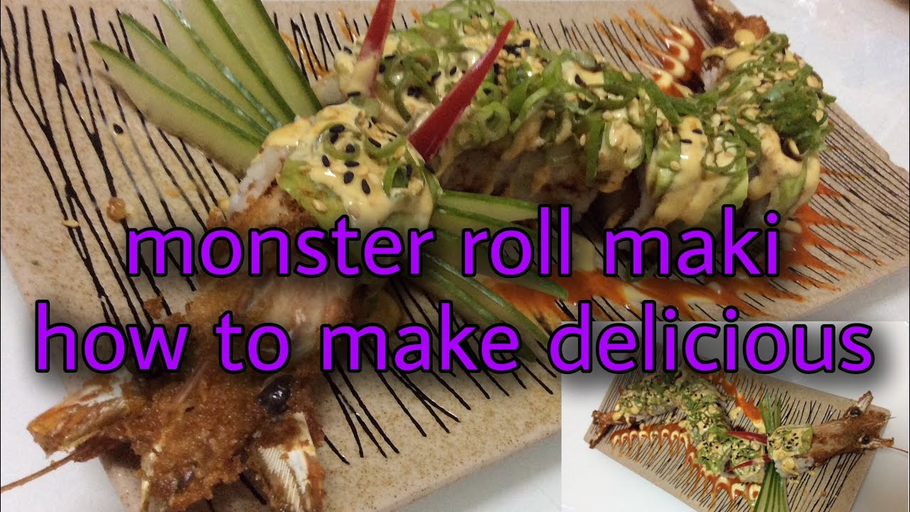 MONSTER ROLL MAKI DELICIOUS,HOW TO MAKE MONSTER ROLL MAKI - YouTube