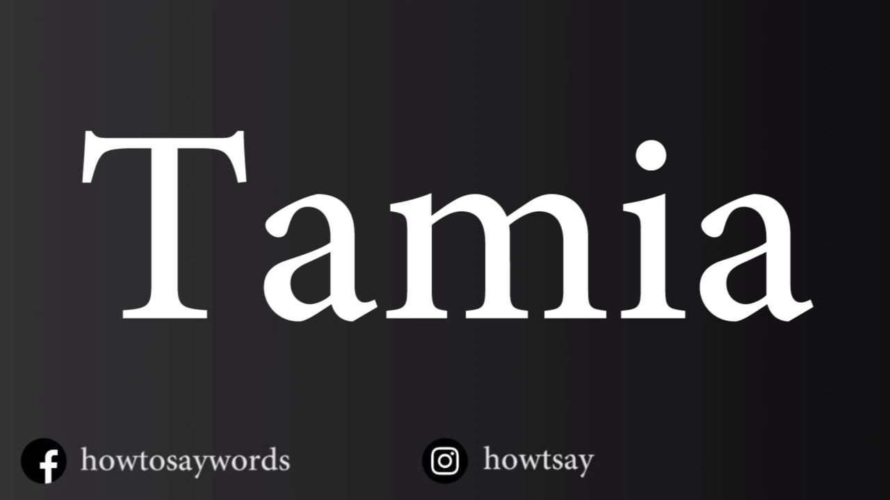How To Pronounce Tamia - YouTube