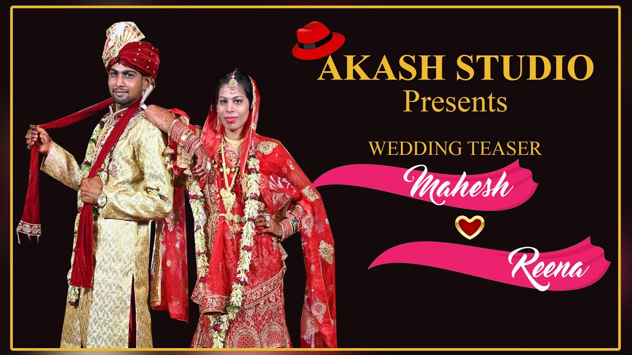 MAHESH WEDS REENA TEASER 2022 AKASH STUDIO 9111611221 - YouTube