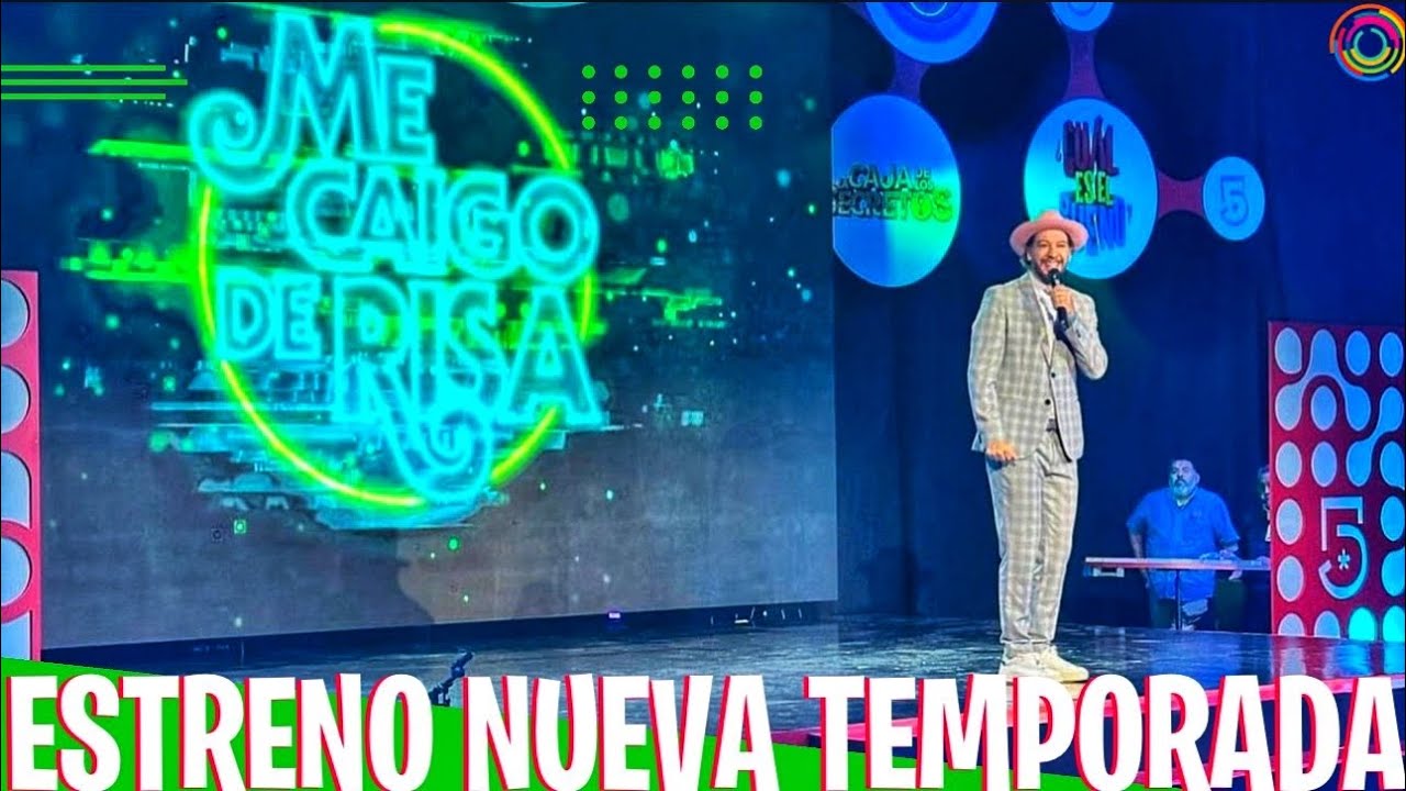 Regresa ‘ME CAIGO DE RISA’ Fecha De Estreno Nueva Temporada 2024 - YouTube