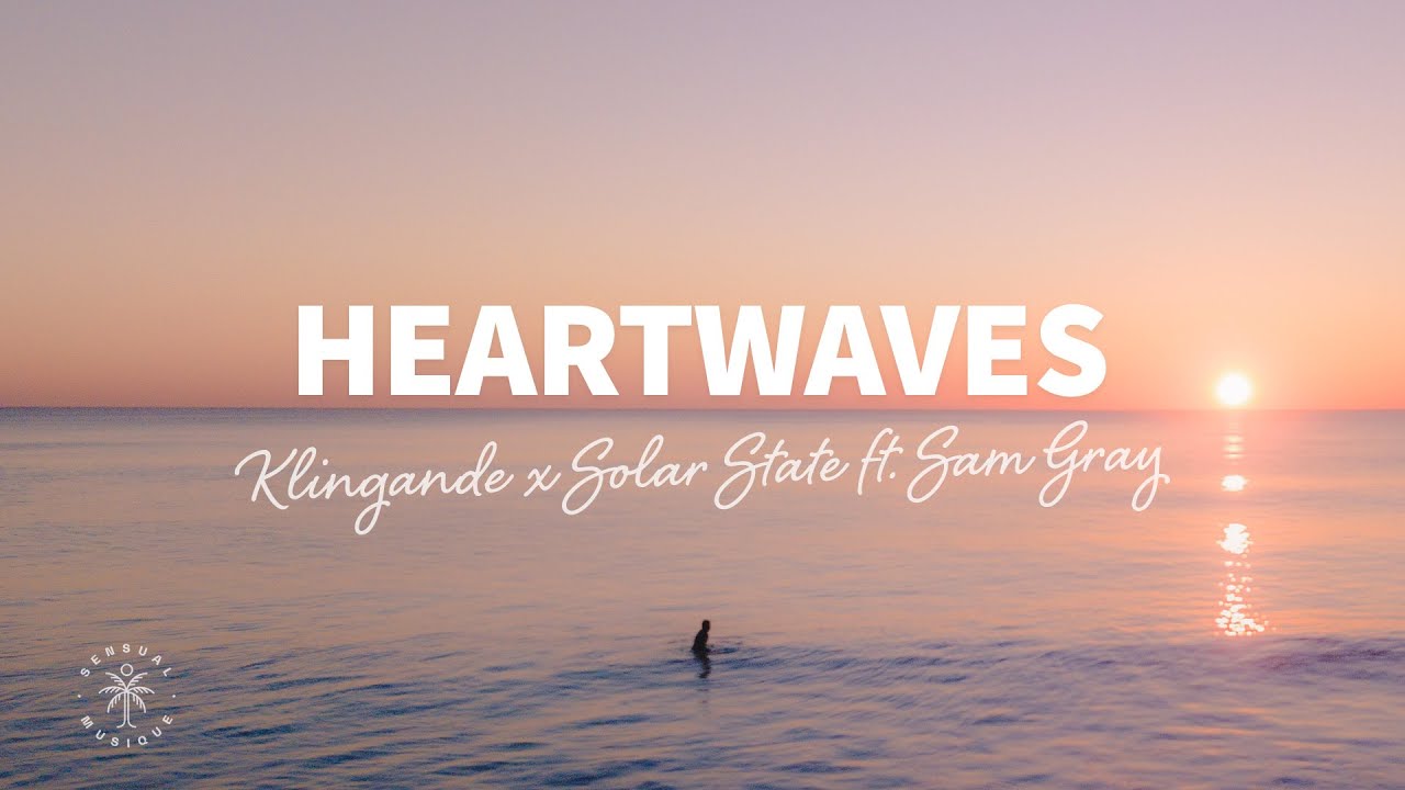 Klingande x Solar State - Heartwaves (Lyrics) ft. Sam Gray - YouTube