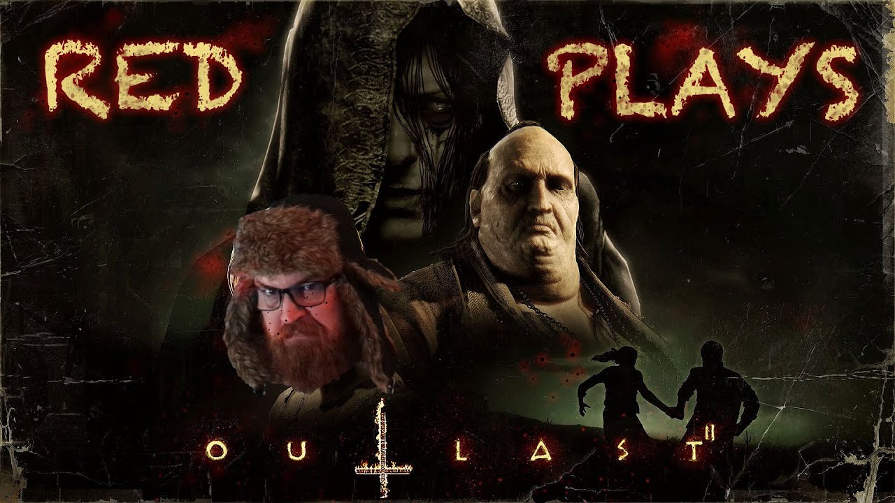 *DISCRETION ADVISED🔴Live - Outlast 2 - Blind Playthrough -My wife for a ...