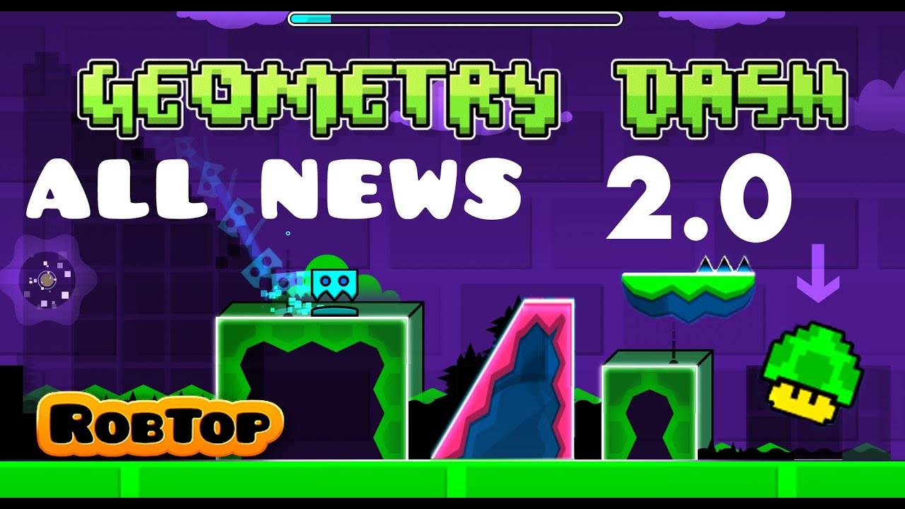 Geometry Dash 2.0|All News - YouTube