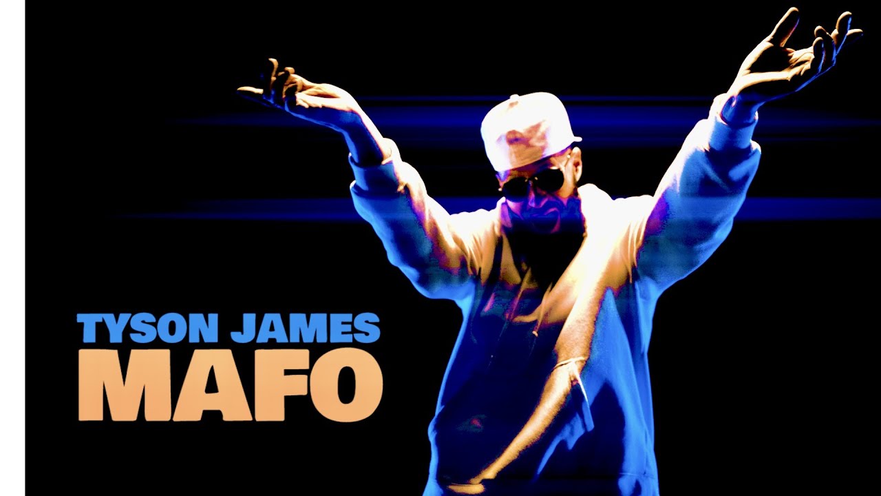 Tyson James - MAFO (Music Video) - YouTube