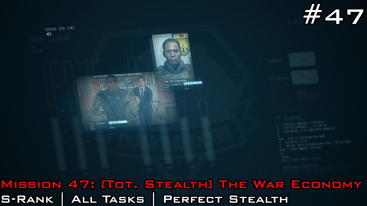 MGSV:TPP | Mission 47: [Total Stealth] The War Economy | S-Rank | All ...
