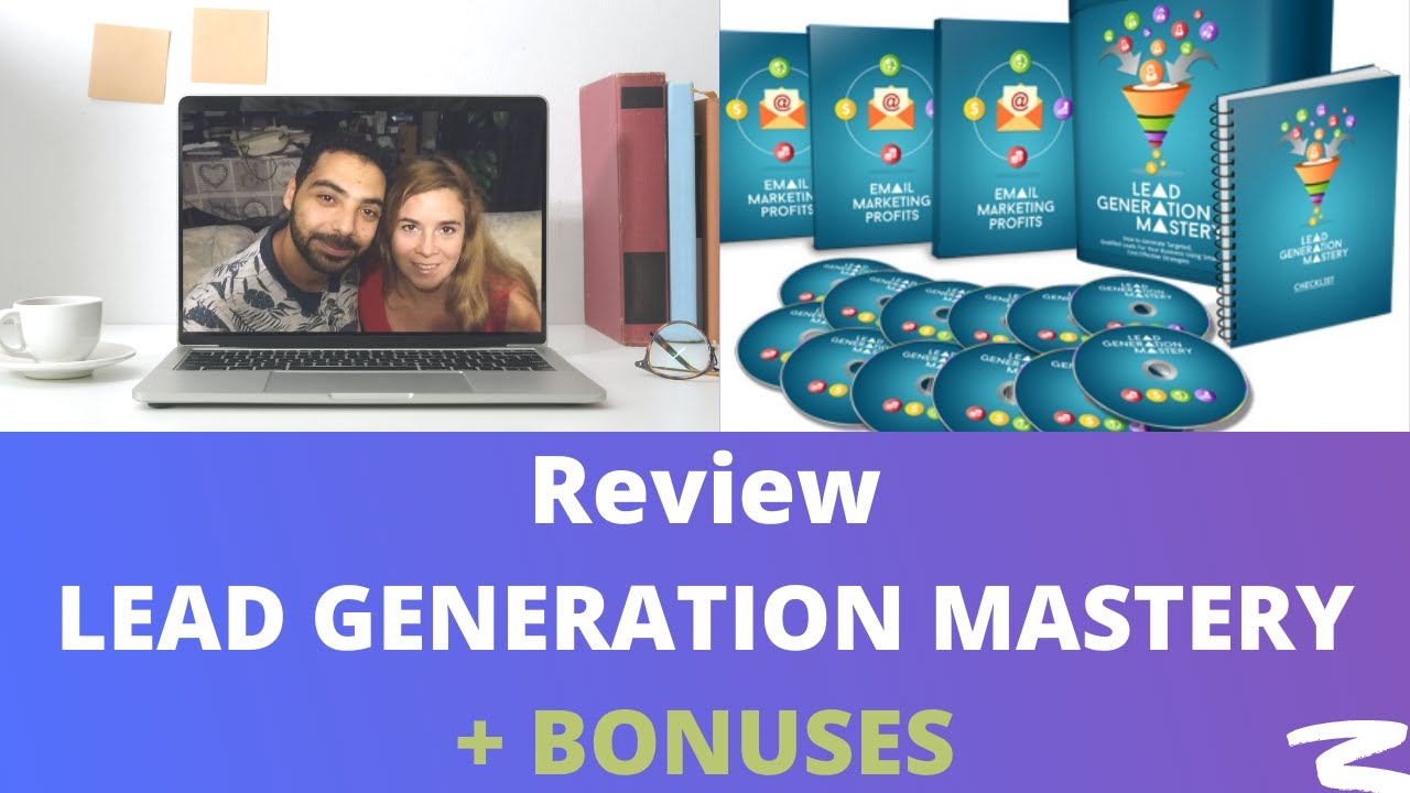 Review Lead Generation Mastery + our Big Bonuses - YouTube